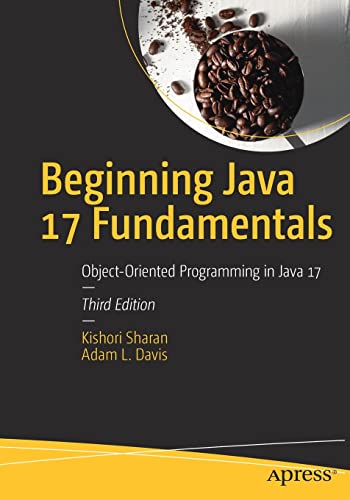 معرفی کتاب Beginning Java 17 Fundamentals: Object-Oriented Programming in Java 17, 3/ed اثر Sharan