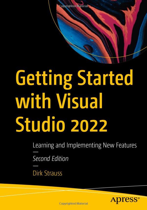 معرفی کتاب Getting Started with Visual Studio 2022: Learning and Implementing New Features, 2/ed ...
